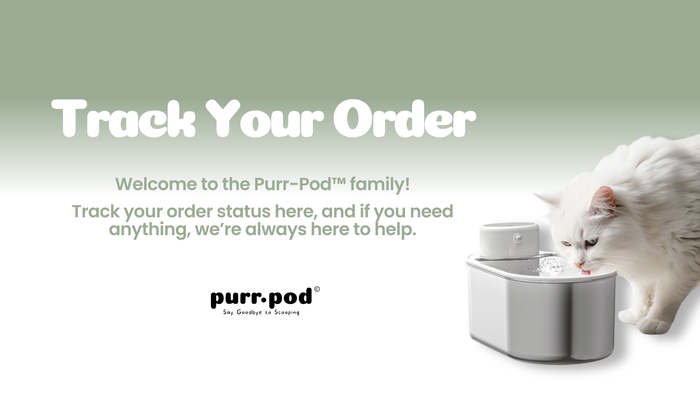 Track Your Order – Purr-Pod